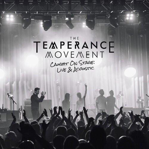 Temperance Movement - Caught On Stage - Live & Acoustic - Zeitgeist Music